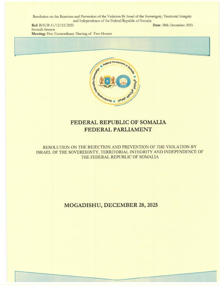 Somali Parliament Unanimously Rejects Israel’s Recognition of ...